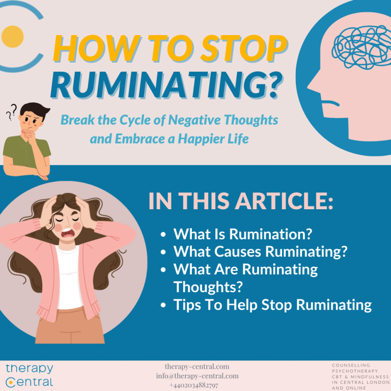 How to Stop Ruminating: 6 Expert Strategies | Therapy Central