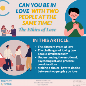 The Ethics of Loving 2 People At The Same Time | Therapy Central